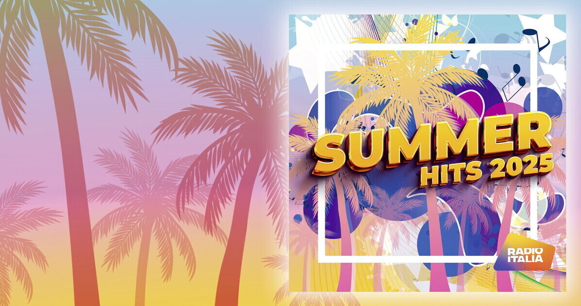 News - RadioItalia-Radio Italia Summer Hits 2025: arriva la compilation ...